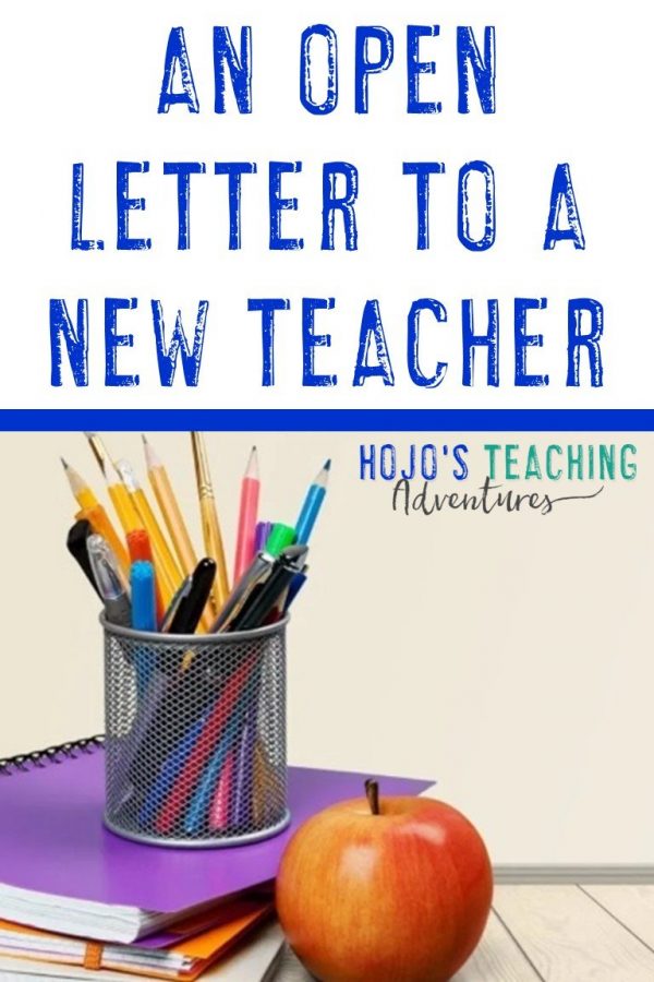 An Open Letter to a New Teacher - HoJo's Teaching Adventures, LLC