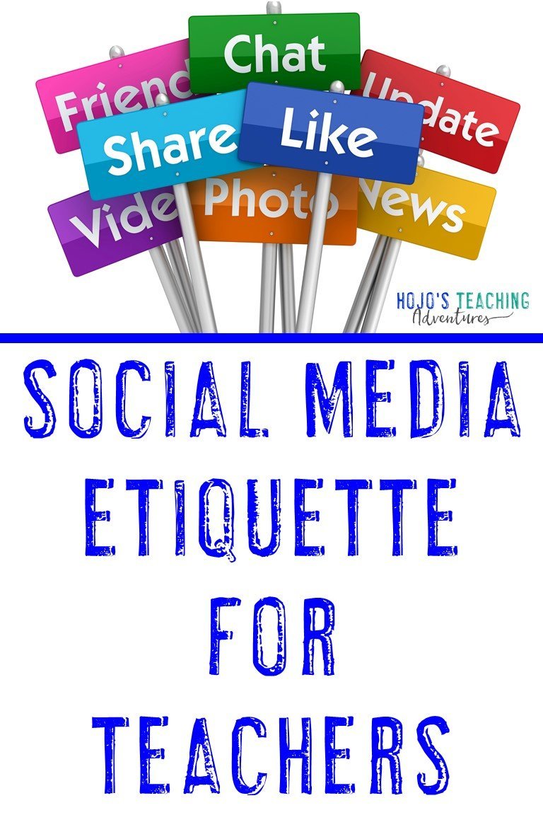 Social Media Etiquette for Teachers - HoJo's Teaching Adventures