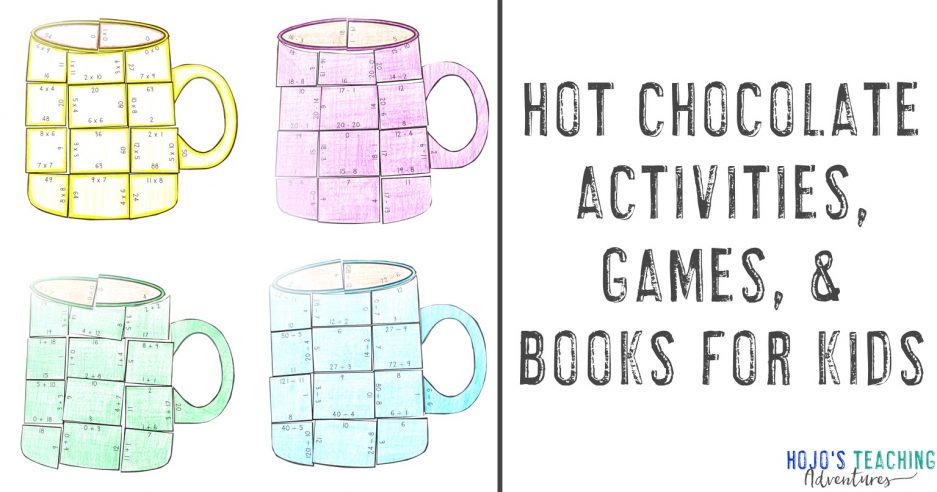 Hot Chocolate Activities for Kids - HoJo's Teaching Adventures, LLC