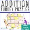 ADDITION Turkey Puzzles | Thanksgiving Math Centers, Stations, or Games ...