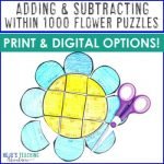 Adding and Subtracting Within 1000 Flower Puzzles - HoJo's Teaching ...