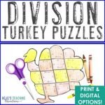 DIVISION Turkey Puzzles | FUN Thanksgiving Math Worksheet Alternatives ...